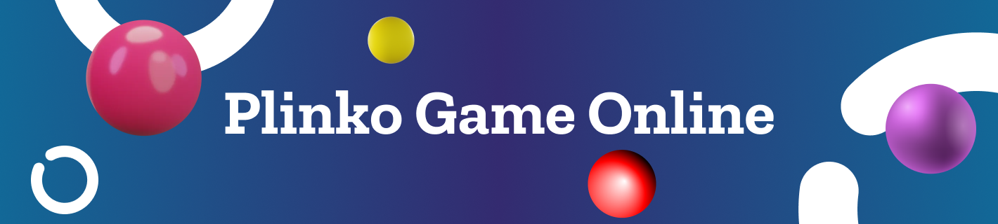 Plinko Game Online: Plinko Balls Gambling Game